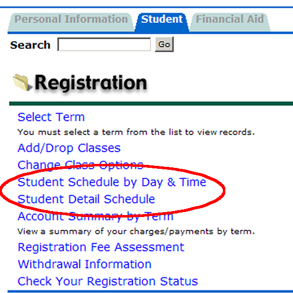 Onthe Registration page, click on either Student Schedule by Day ...